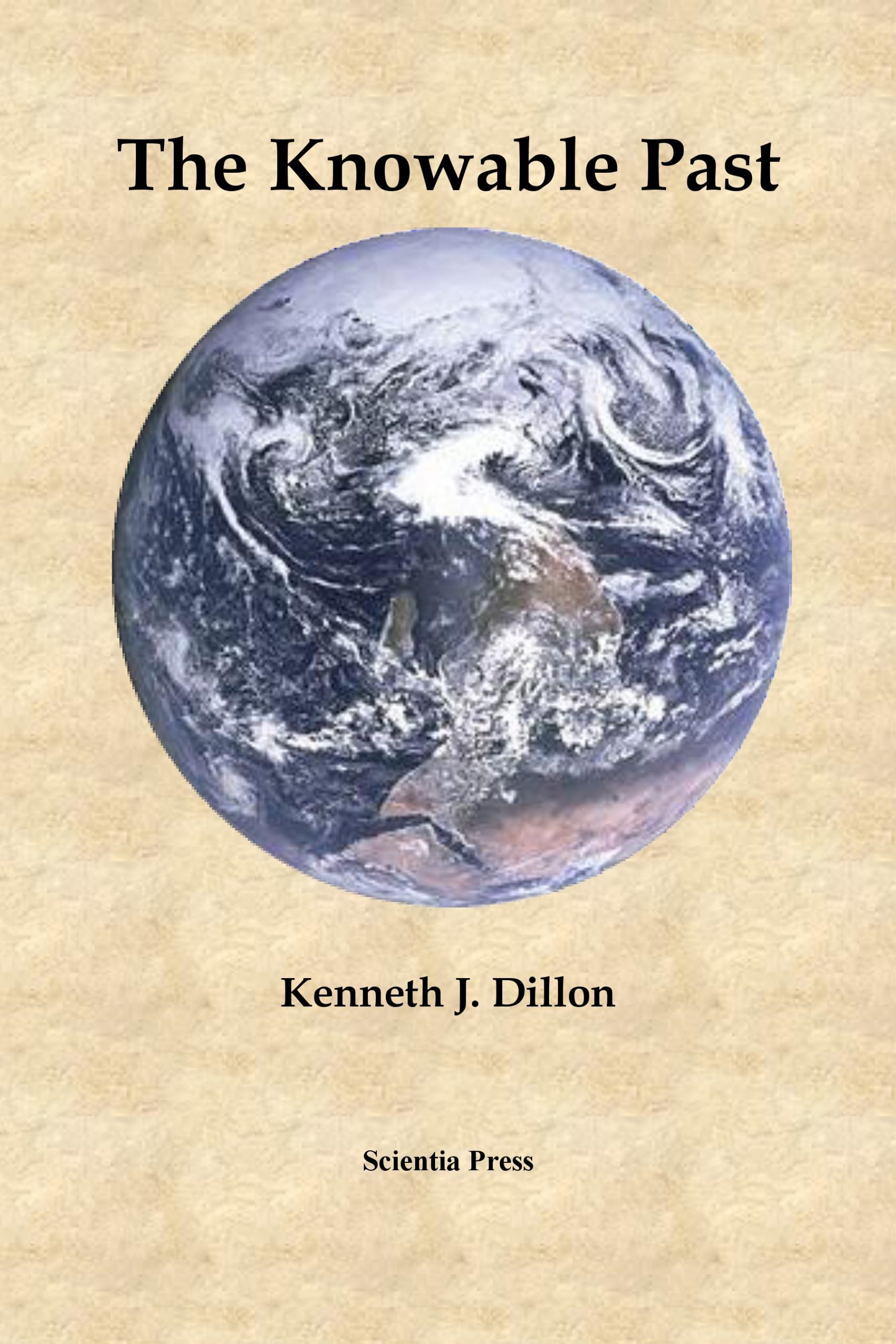 The Knowable Past (Second Edition) - Scientia Press